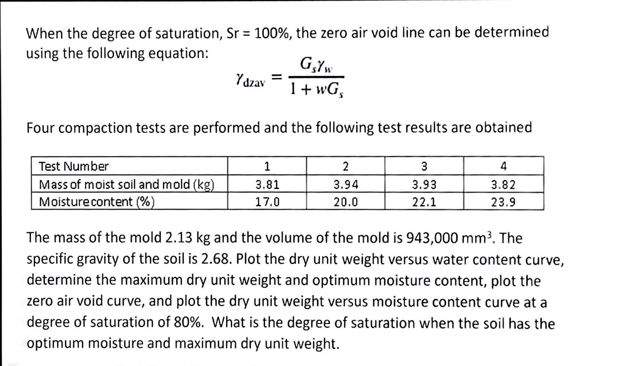When the degree of saturation Sr=100 the | StudyX