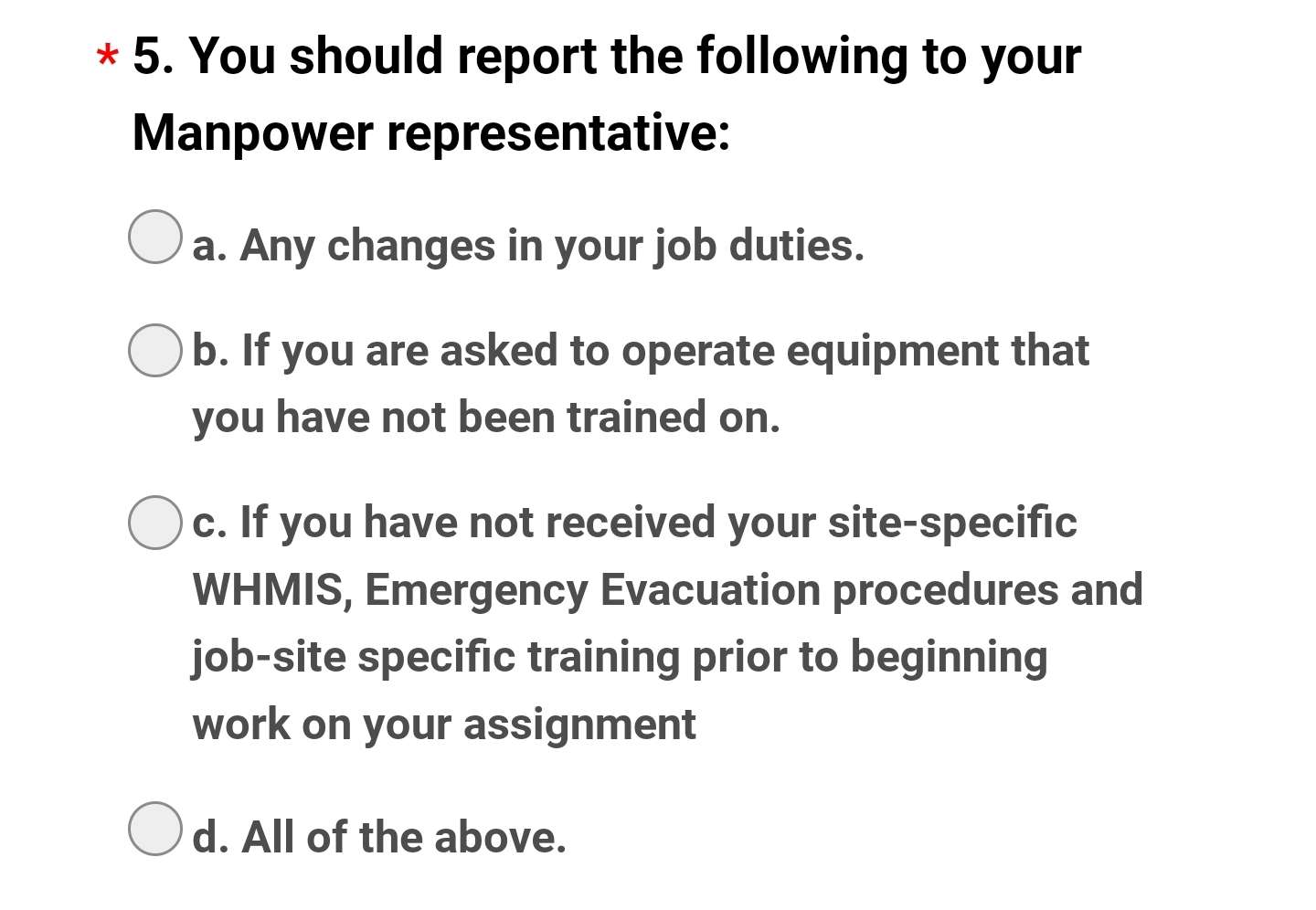 5 You should report the following to your | StudyX