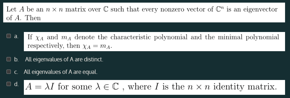 Let A be an n n matrix over C such that | StudyX