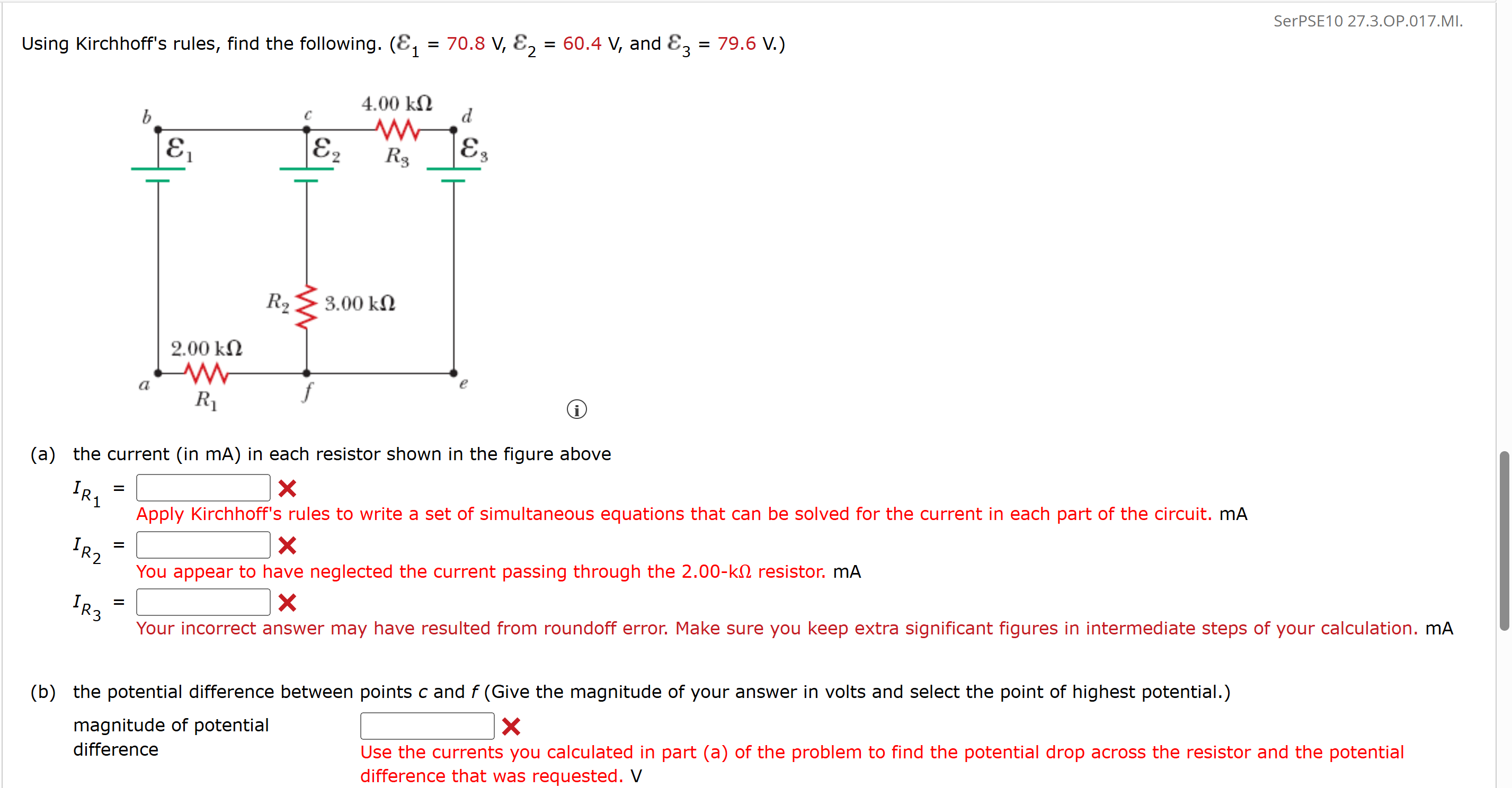 Using Kirchhoff's rules, find the following. | StudyX