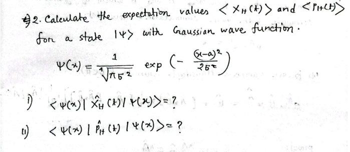 2. Calculate the expectation values $ | StudyX