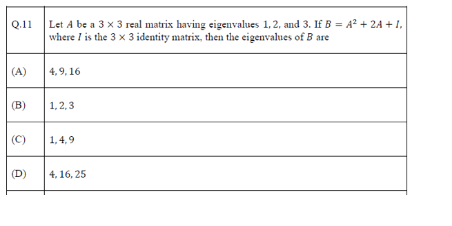 Q.11 Let A be a 3 x 3 real matrix having | StudyX