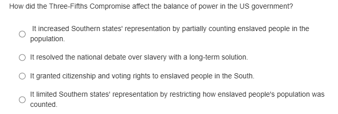 How did the Three-Fifths Compromise affect | StudyX