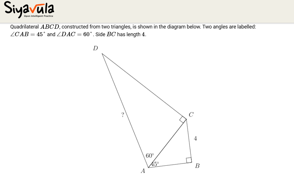 Quadrilateral $ABCD$, constructed from two | StudyX