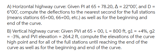 A) Horizontal highway curve: Given PI at $65 | StudyX