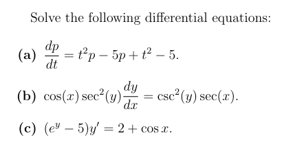 Solve the following differential equations: | StudyX