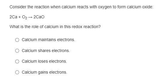 Consider the reaction when calcium reacts | StudyX