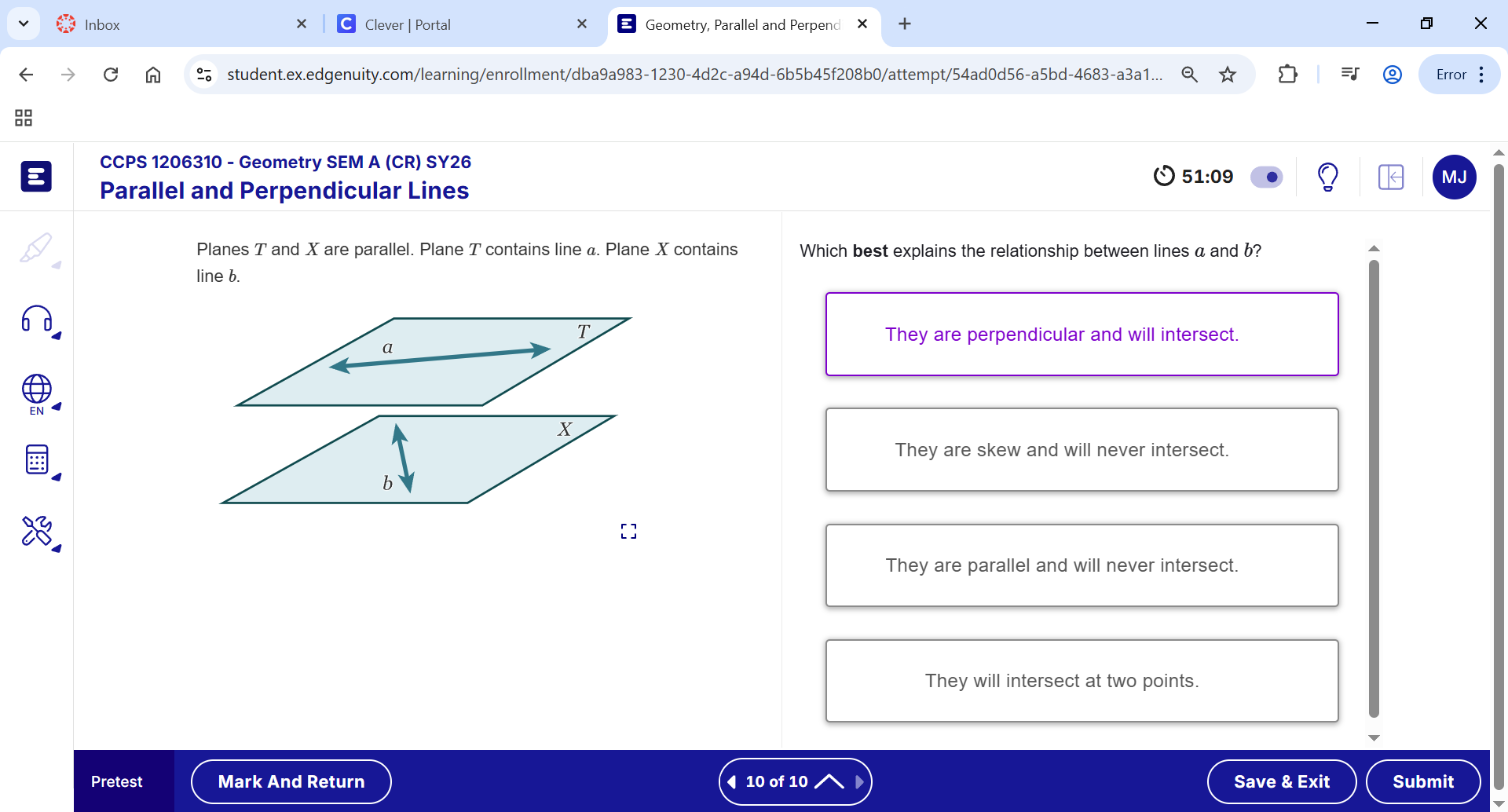 Planes T and X are parallel. Plane T | StudyX