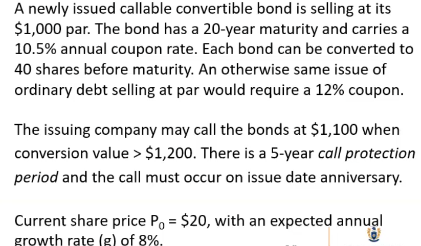 A newly issued callable convertible bond is | StudyX