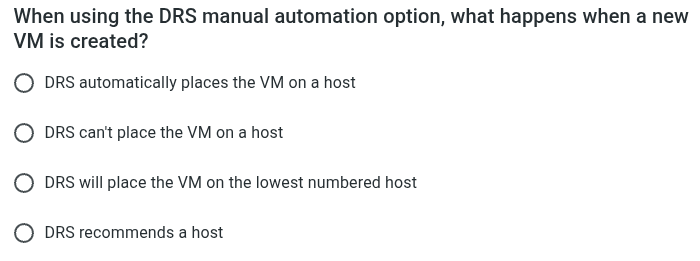 When using the DRS manual automation option, | StudyX