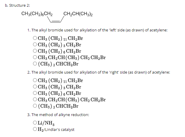 b. Structure 2: $CH3(CH2)6CH2 CH2CH(CH3)2$