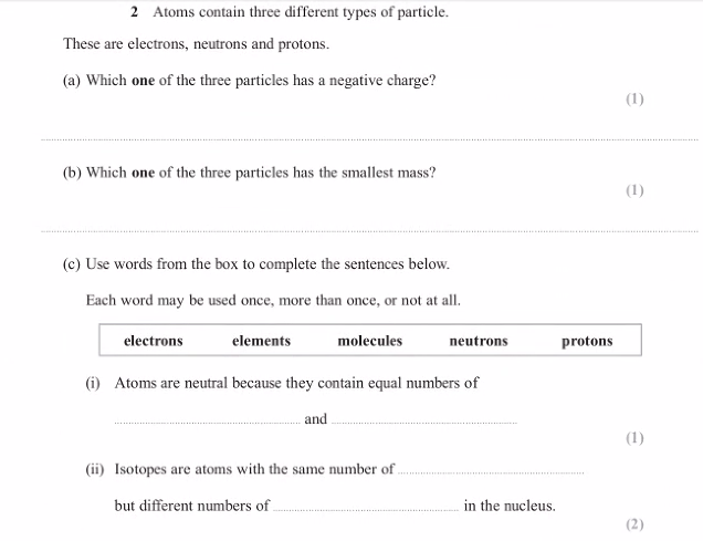 2 Atoms contain three different types of | StudyX