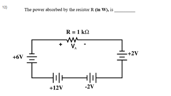 12) The power absorbed by the resistor R (in | StudyX