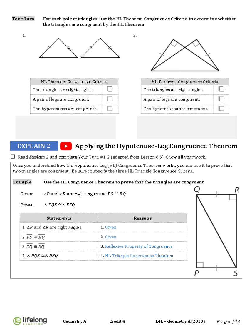 For each pair of triangles, use the HL | StudyX