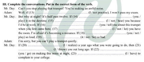III. Complete the conversations. Put in the | StudyX