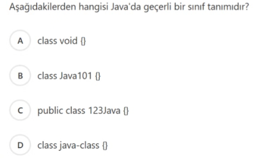 Aşağıdakilerden hangisi Java'da geçerli bir | StudyX