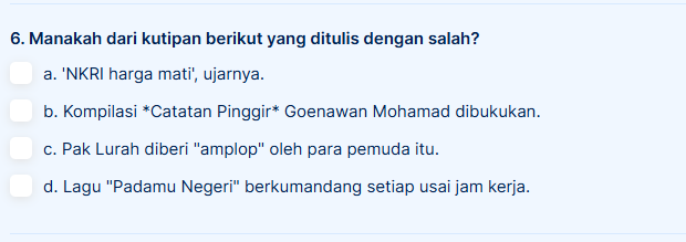 6. Manakah dari kutipan berikut yang ditulis | StudyX