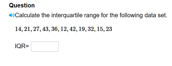Calculate the interquartile range for the | StudyX