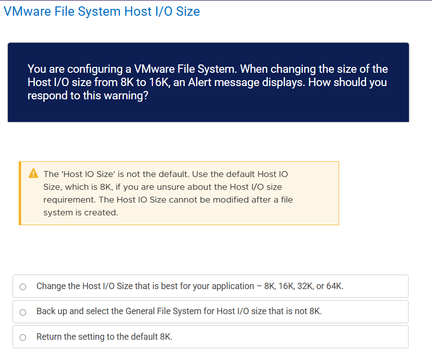 You are configuring a VMware File System. | StudyX
