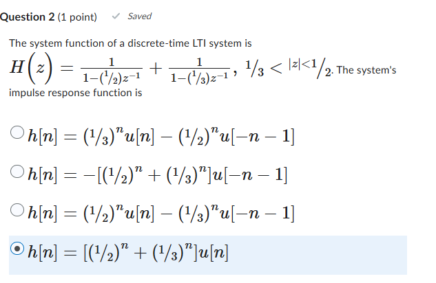 The system function of a discrete-time LTI | StudyX