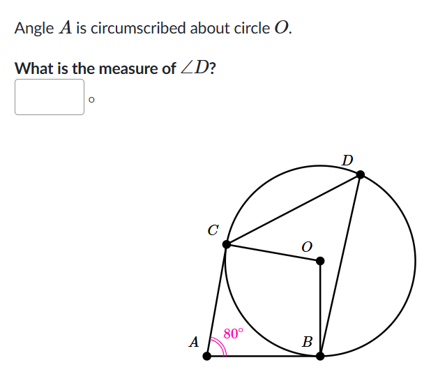 Angle A is circumscribed about circle O. | StudyX