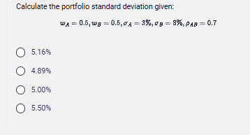 Calculate the portfolio standard deviation | StudyX