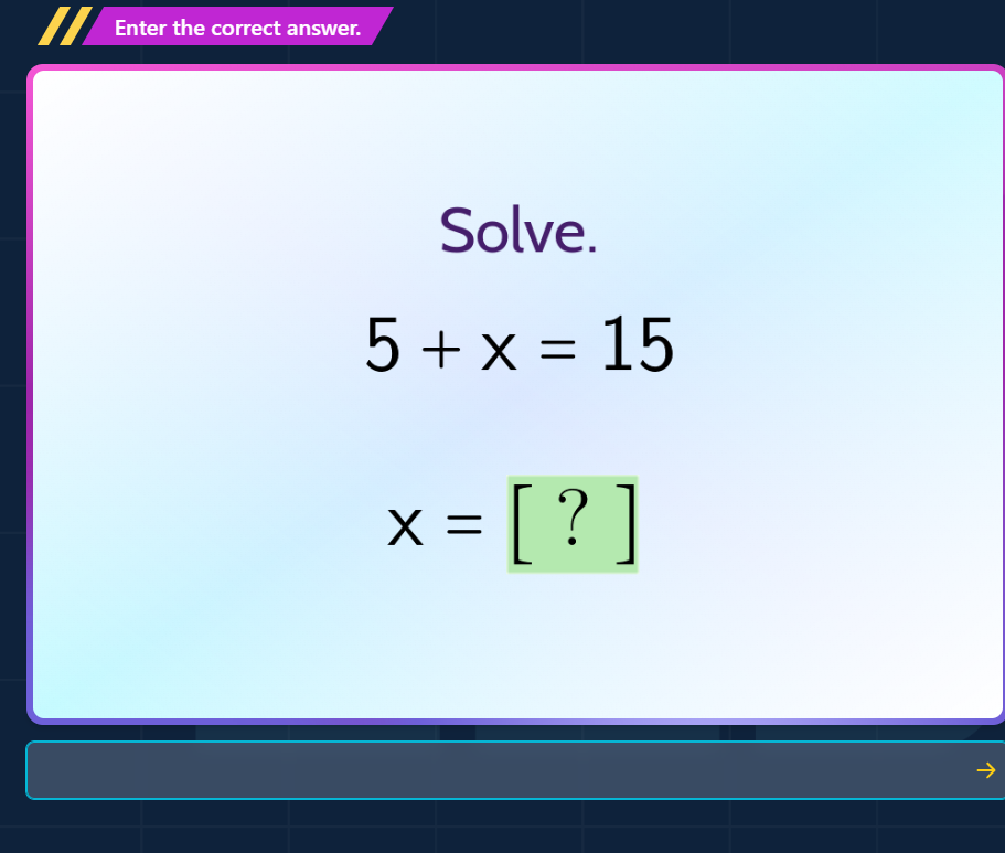 Solving for x in the equation 5 + x = 15 | StudyX