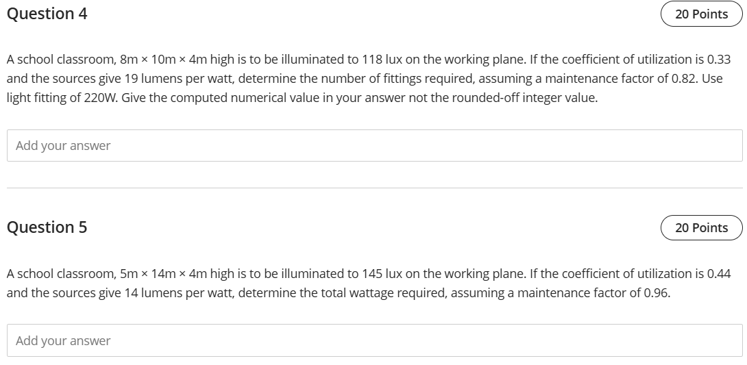 Question 4 A school classroom, 8m x 10m x | StudyX