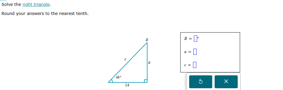 Solve the right triangle. Round your | StudyX