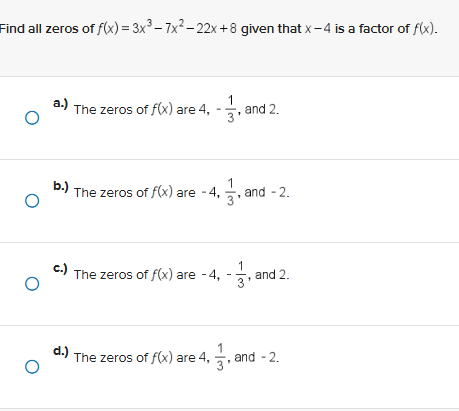 Find all zeros of $f(x) = 3x^3 - 7x^2 - 22x | StudyX