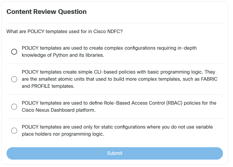 What are POLICY templates used for in Cisco | StudyX