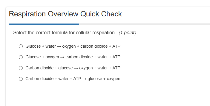 Respiration Overview Quick Check Select the | StudyX