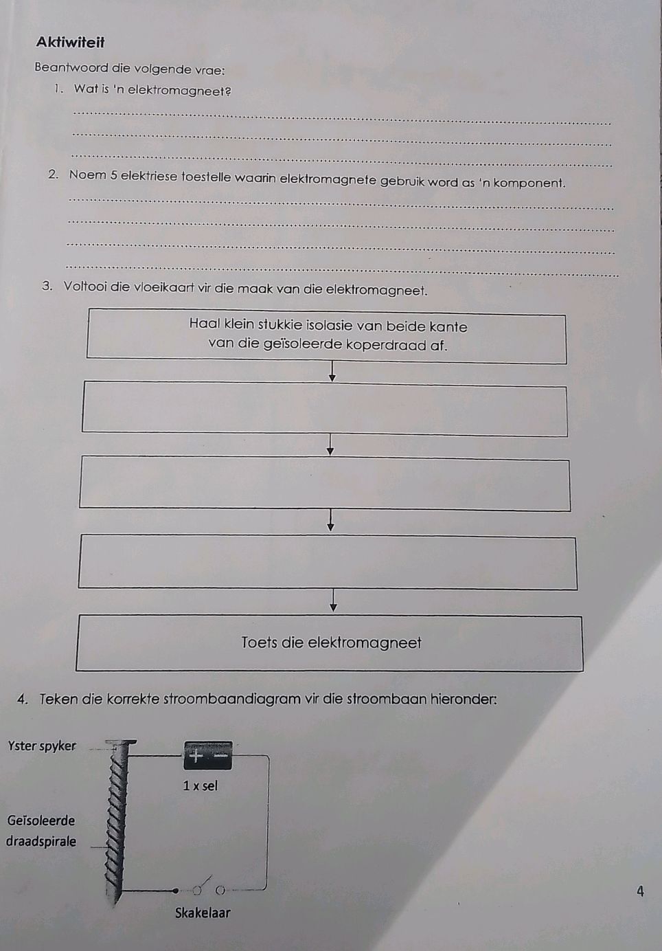 Aktiwiteit Beantwoord die volgende vrae: 1. | StudyX