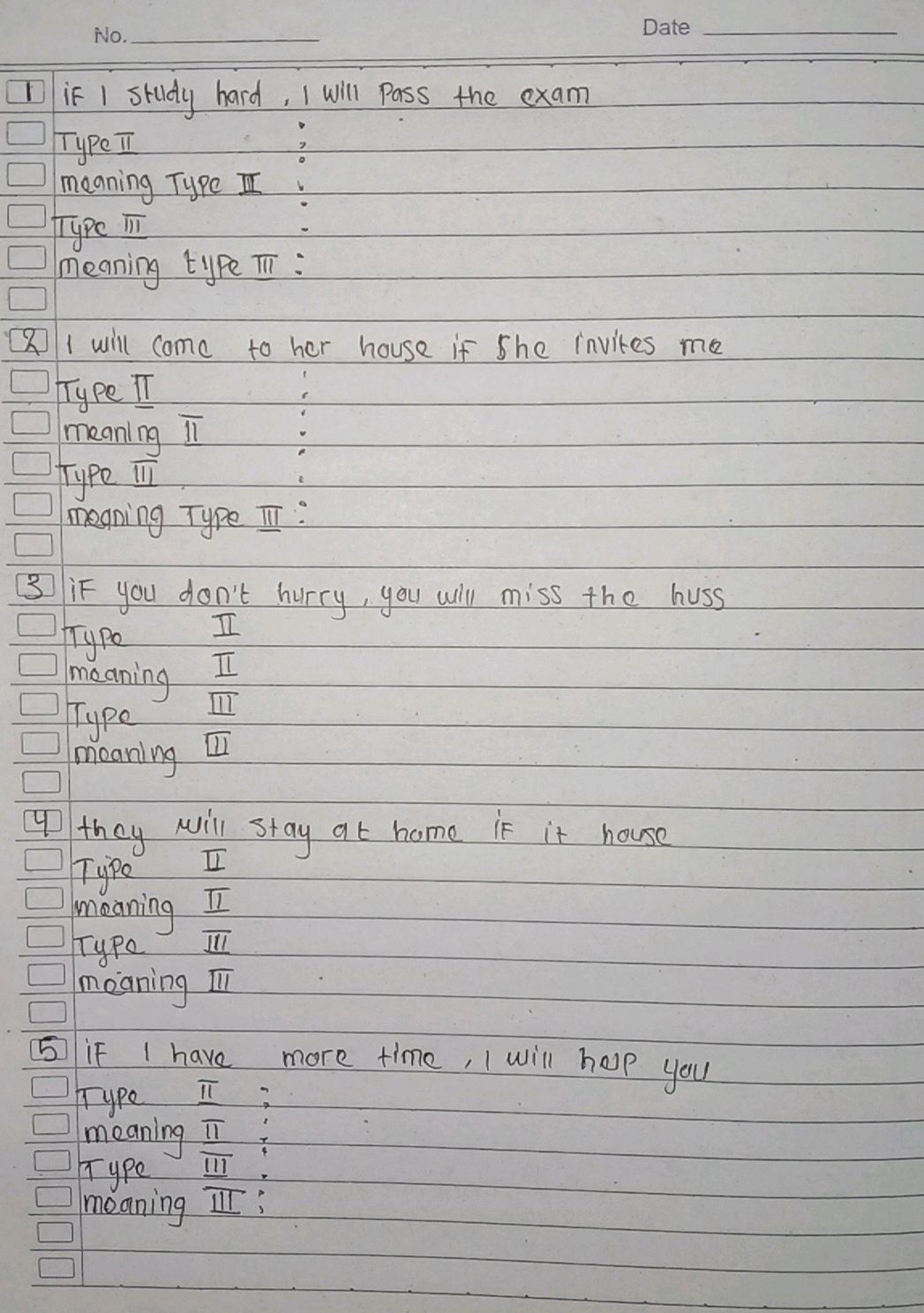 If I study hard, I will pass the exam Type