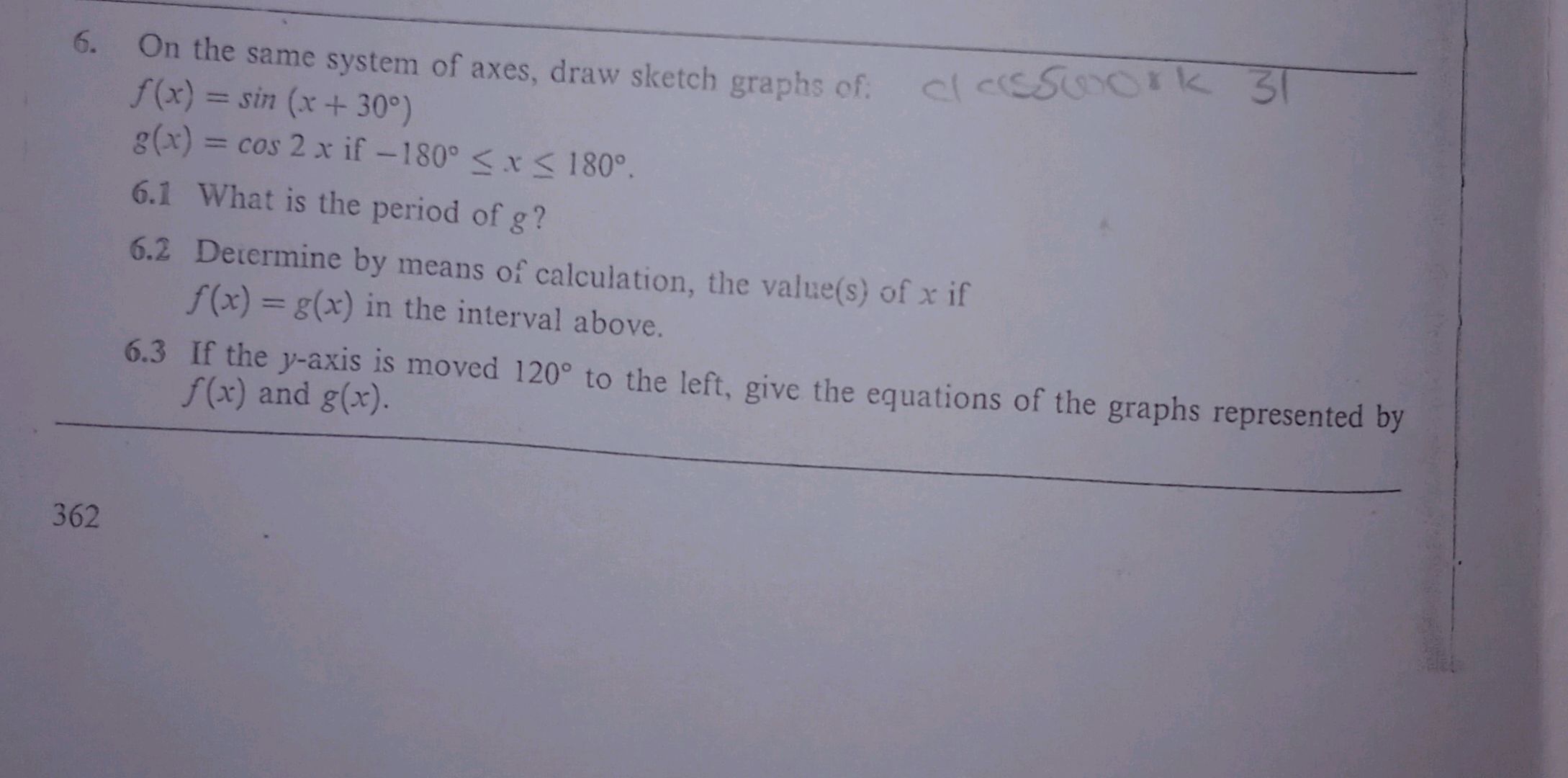 6. On the same system of axes, draw sketch | StudyX