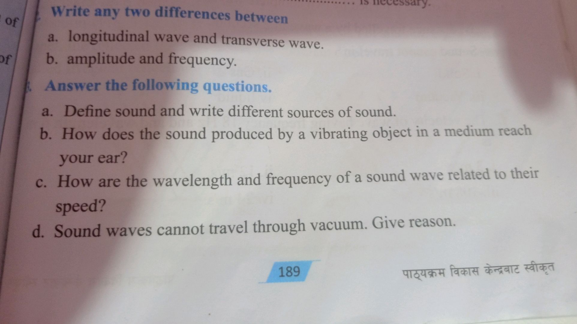 Write any two differences between a. | StudyX