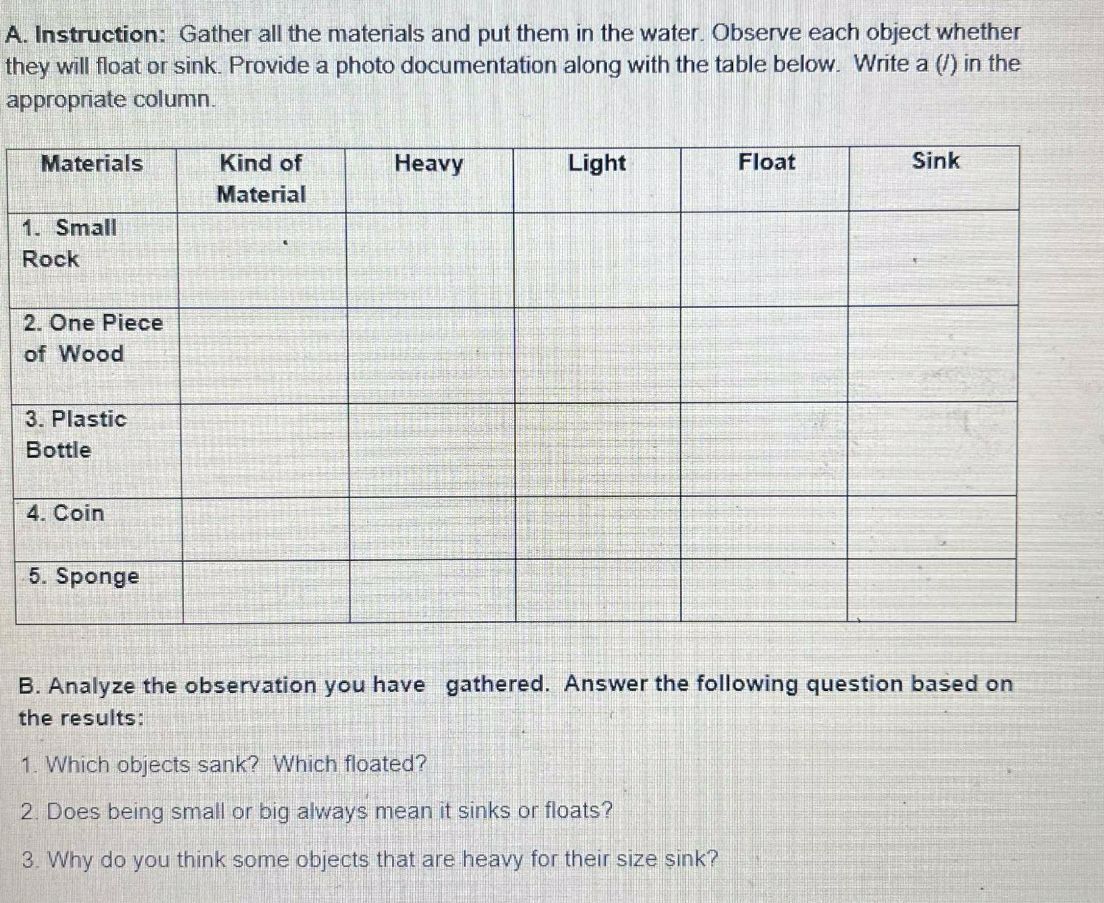 A. Instruction: Gather all the materials and | StudyX