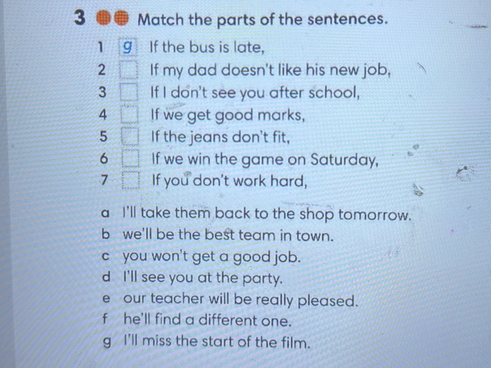 3 僼 Match the parts of the sentences. 19 If | StudyX