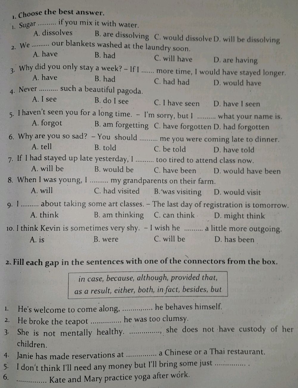 1. Choose the best answer. 1. Sugar _______ | StudyX