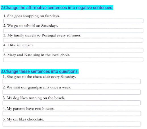 2. Change the affirmative sentences into | StudyX
