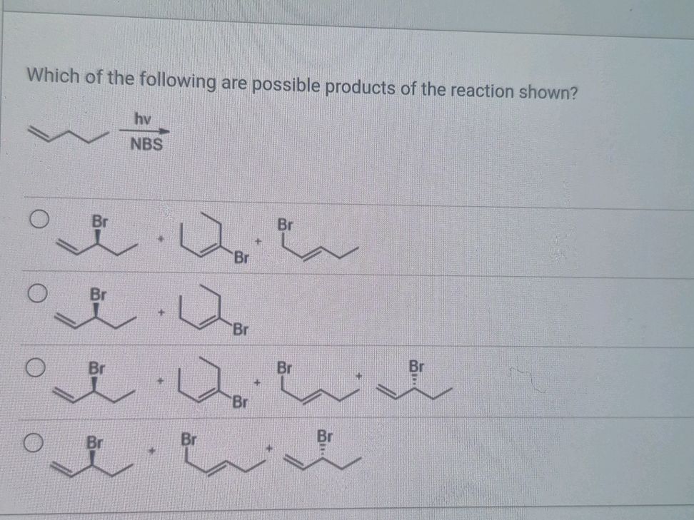 Which of the following are possible products
