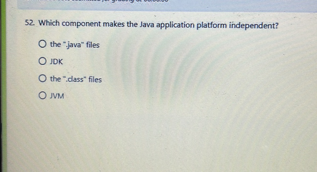 52. Which component makes the Java | StudyX