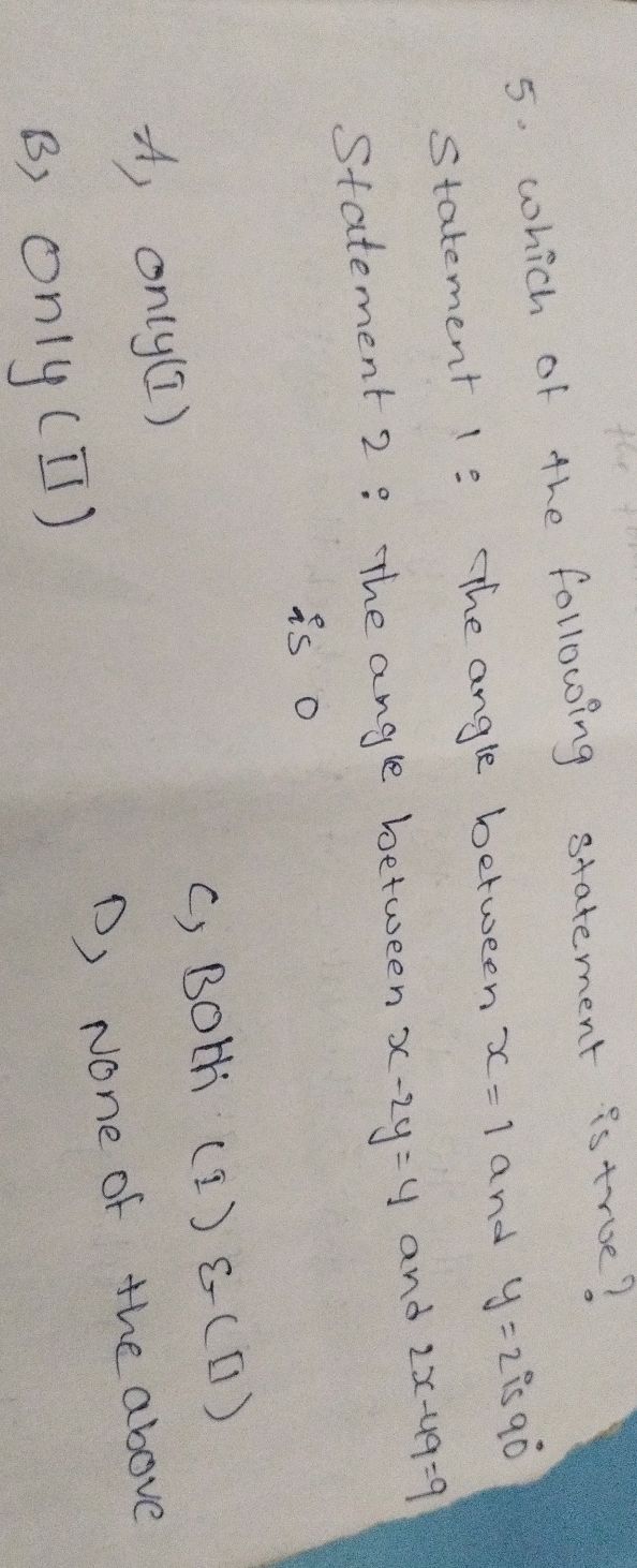 5. which of the following statement is true? | StudyX