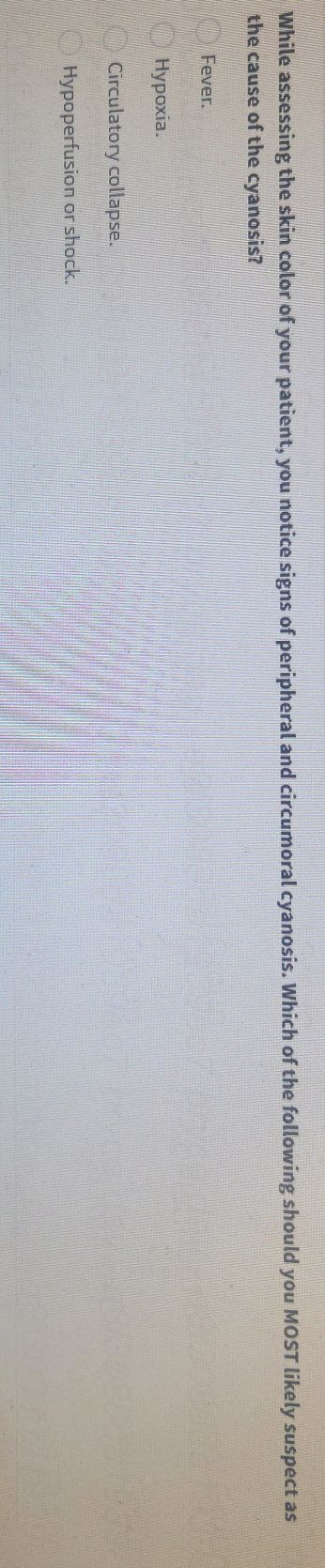 While assessing the skin color of your | StudyX