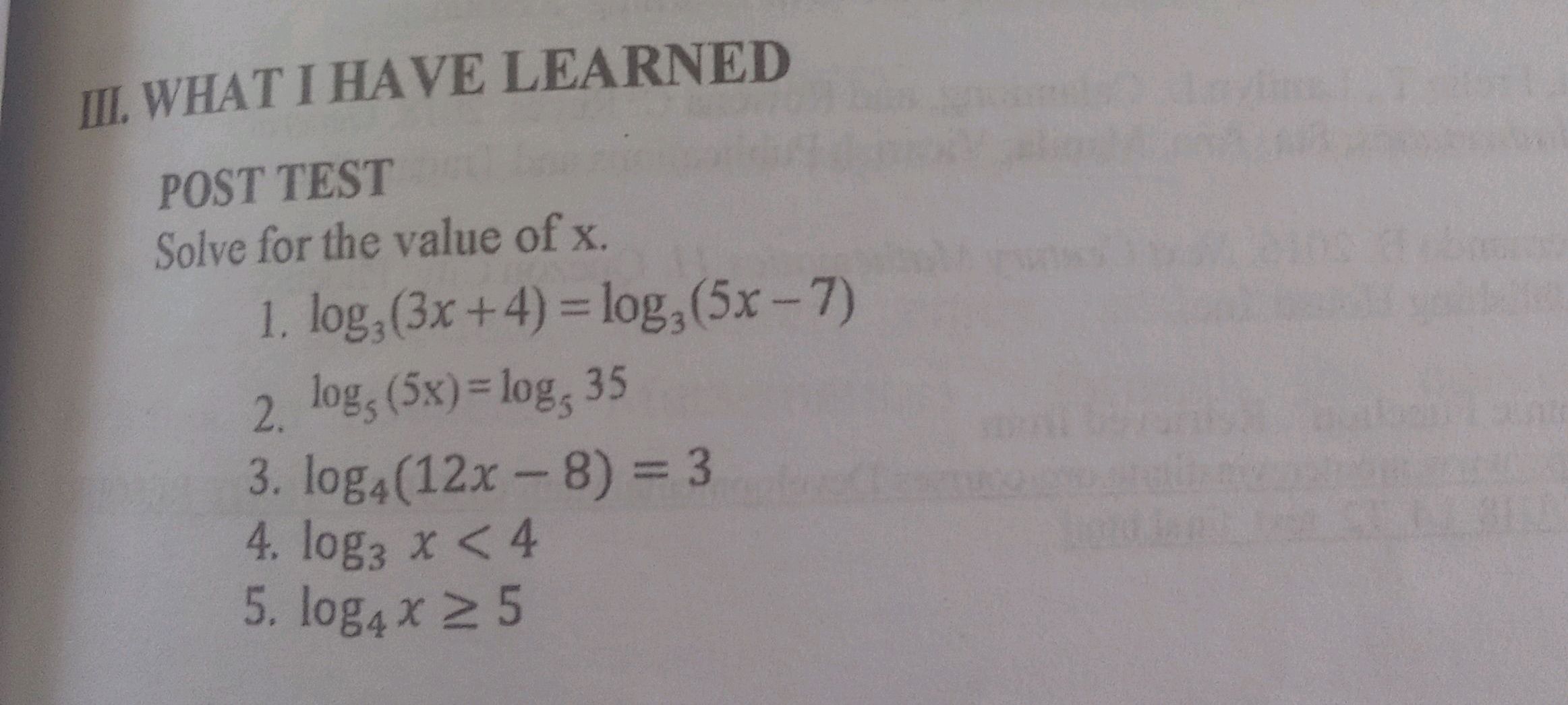 Solve for the value of x. 1. $_3(3x + 4) = | StudyX