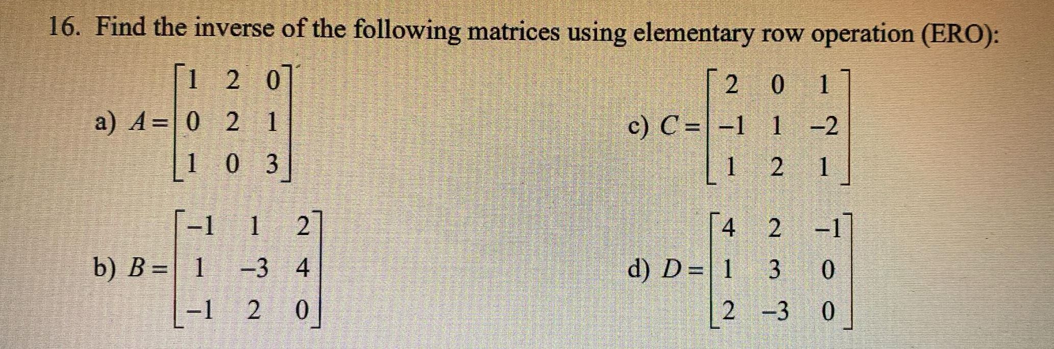 16. Find the inverse of the following | StudyX