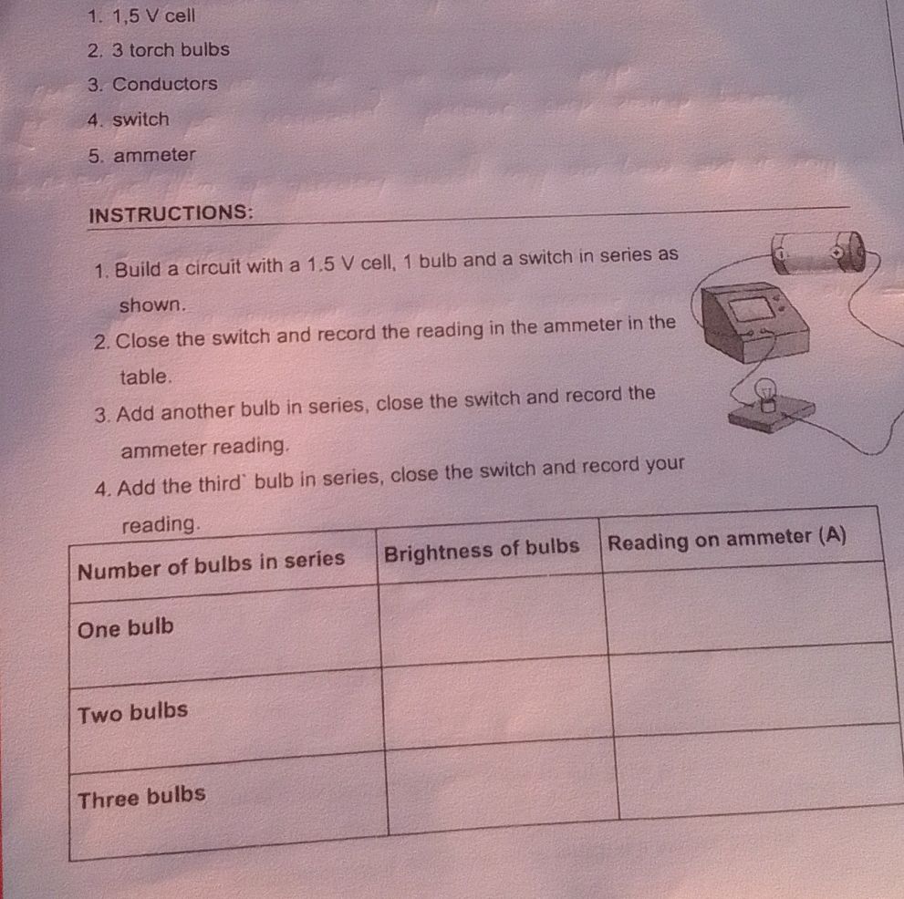 1. 1,5 V cell 2. 3 torch bulbs 3. Conductors | StudyX