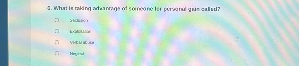 What is taking advantage of someone for