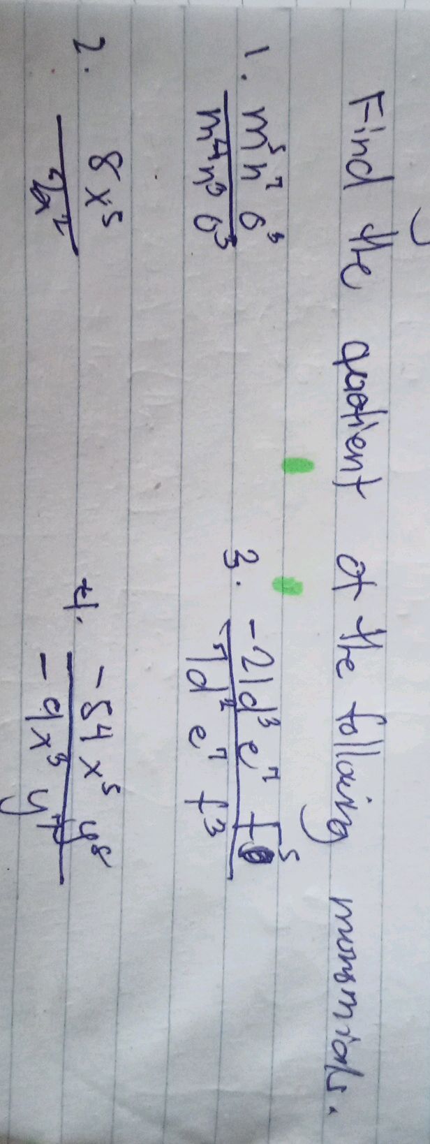 Find the quotient of the following