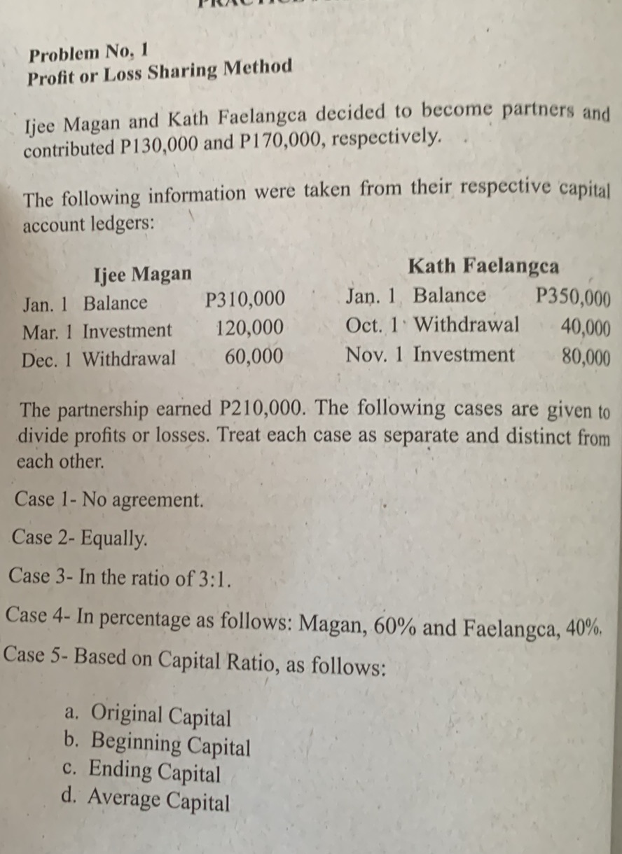 Problem No. 1 Profit or Loss Sharing Method | StudyX